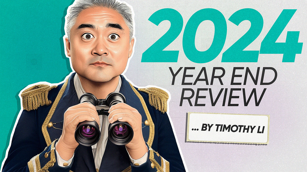 2024 Year End Review — Timothy Li | by Timothy Li | Dec, 2024 | Medium