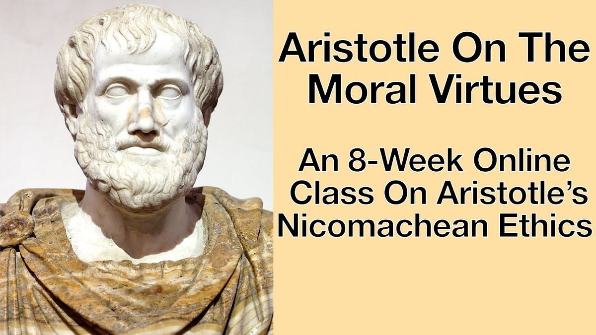 Take An 8-Week Online Class With Me — Aristotle On The Moral Virtues ...