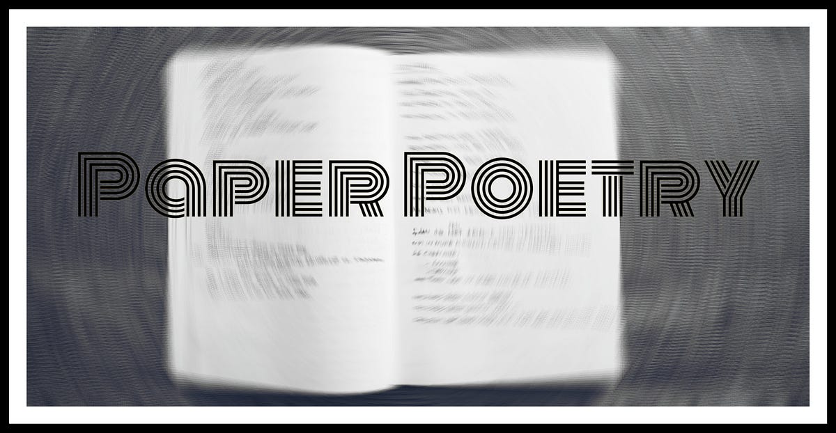 Our First Weekly Digest - Paper Poetry | Paper Poetry