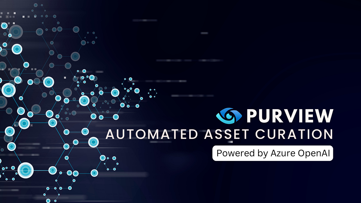 Microsoft Purview + Azure OpenAI: Automated Asset Curation | by Olaf Wrieden | Medium