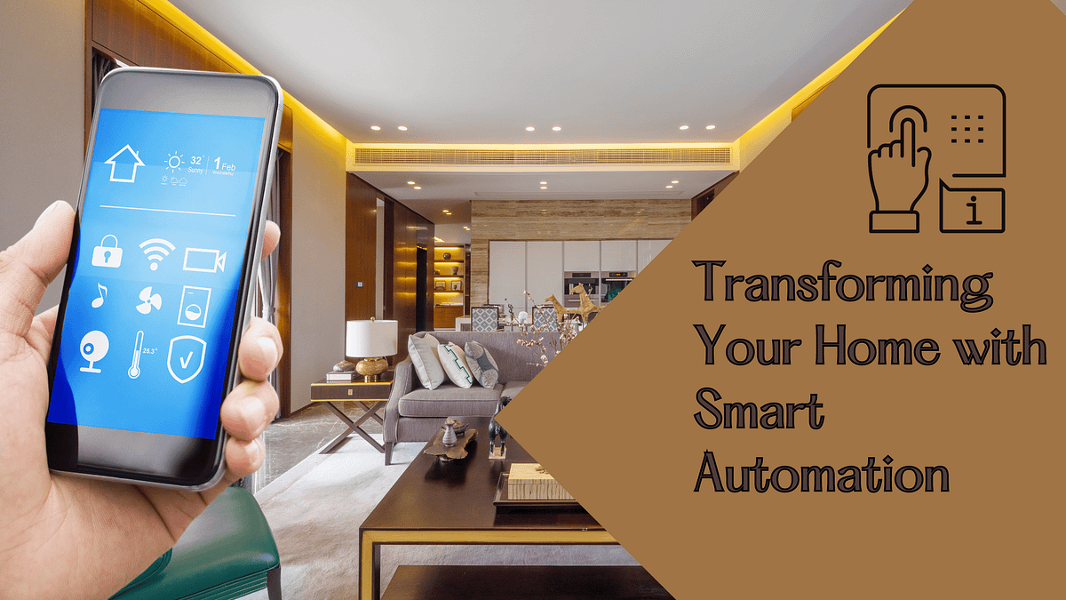 Embracing the Future: Transforming Your Home with Smart Automation | by ...