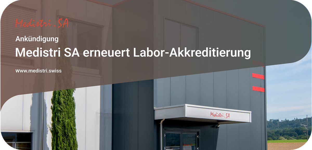 Medistri SA erneuert Labor-Akkreditierung | by Medistri | Medium