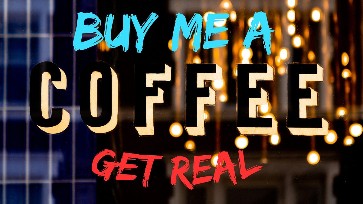 My Experience With Buy Me A Coffee | by Darryl Brown | Encounters With ...