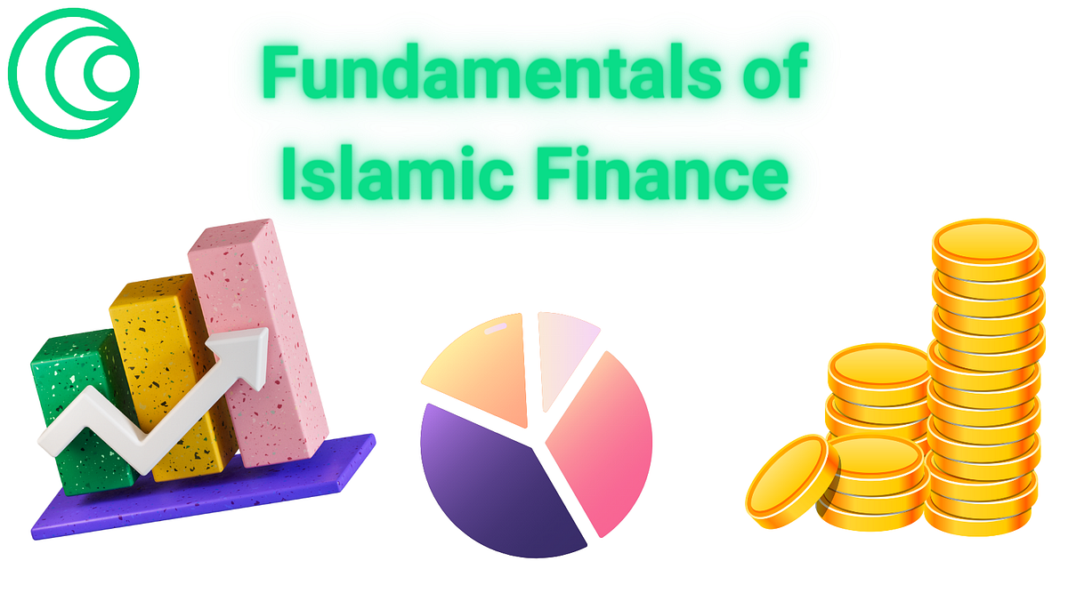 Fundamentals of Islamic Finance. In this article, we will cover the ...