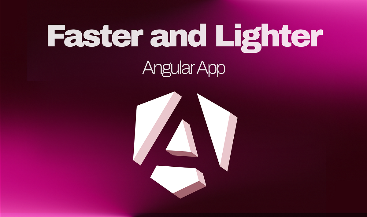 How We Made Our Angular App Faster and Lighter with Simple Tricks | by Imran Baali aka kirwako ...