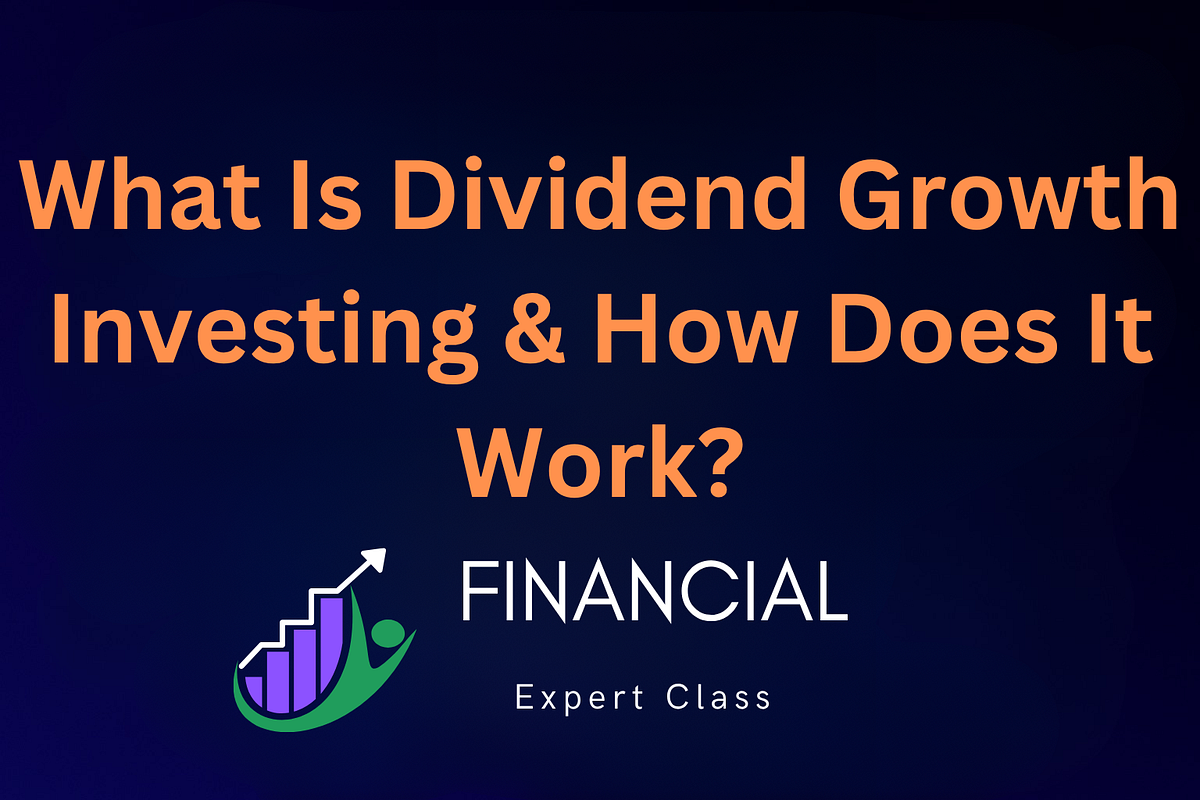 Dividend Growth Investing: Complete Guide 2026 | Medium