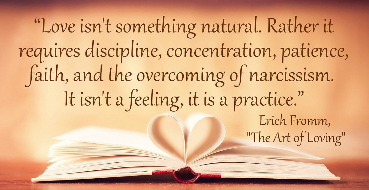 The practice of Love. or how Romanticism ruined long-term… | by ...