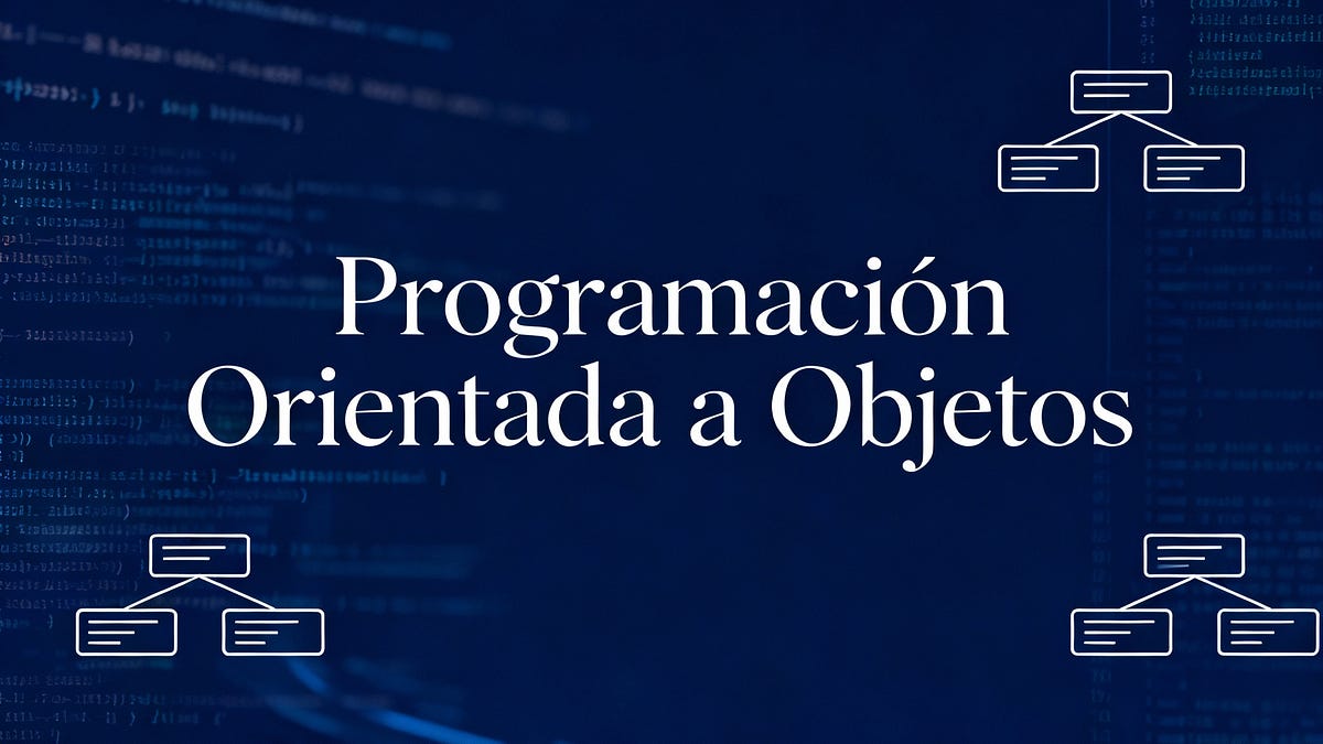 Fundamentos de Programación Orientada a Objetos en Java | by Cristian Camilo Echeverri | Medium