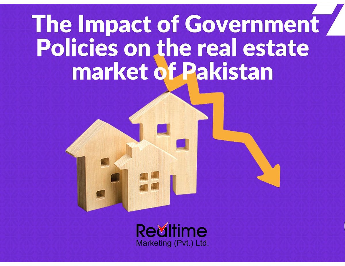 The Impact of Government Policies on the real estate market of Pakistan ...