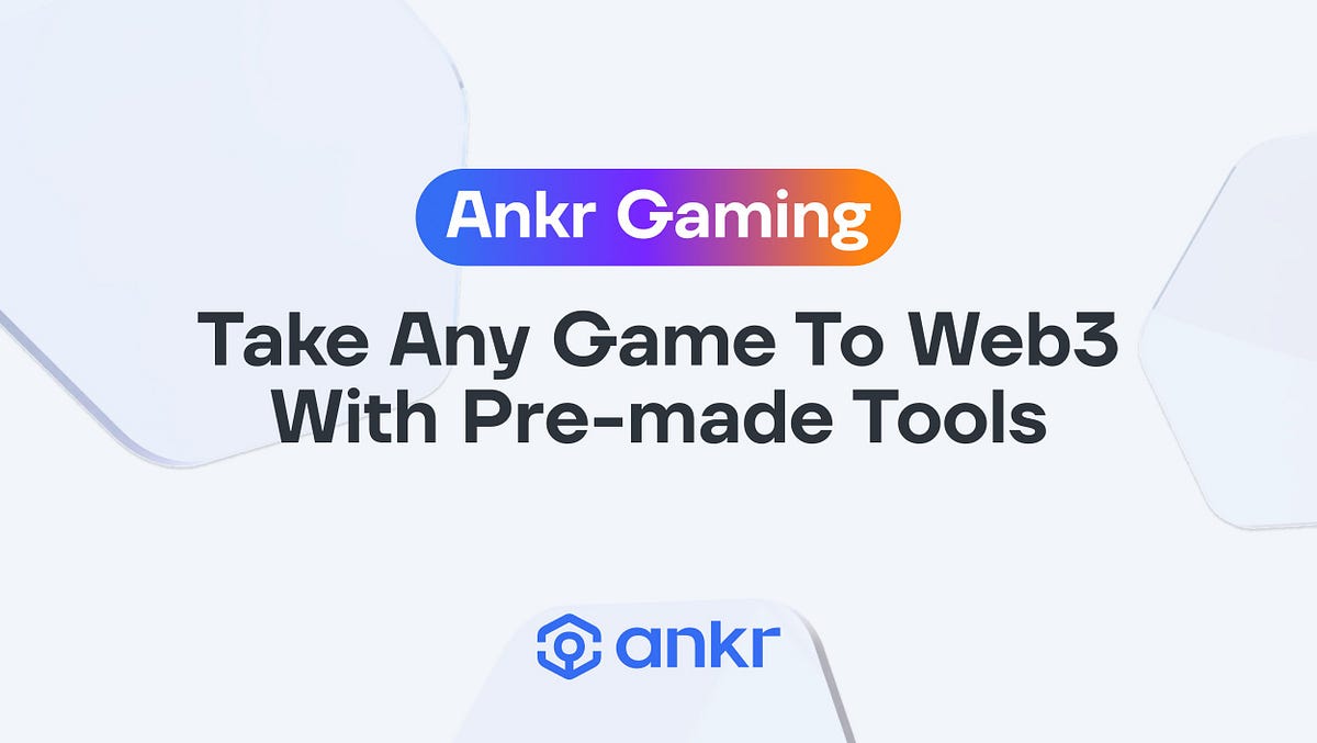 Revolutionizing Gaming with Ankr’s Web3 Innovations | by Ogbajisunnyking | May, 2024 | Medium