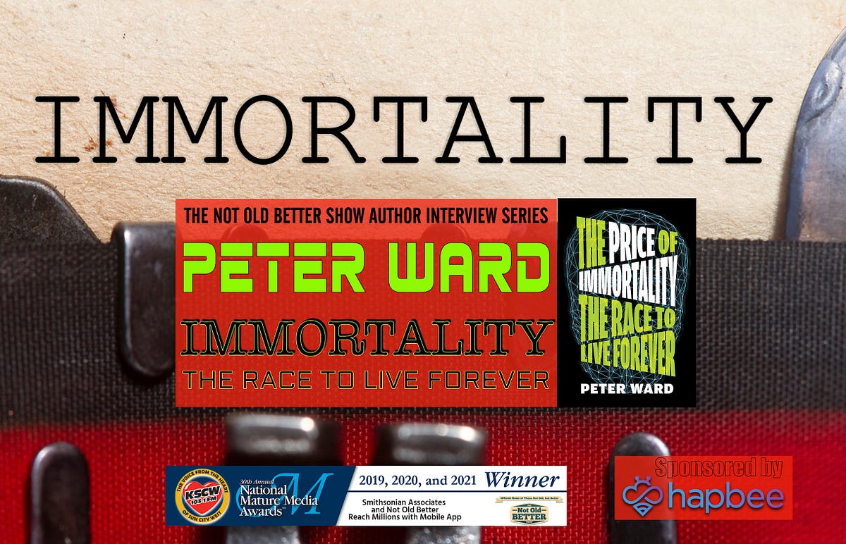 IMMORTALITY — Peter Ward. Science and Technology Interview Series | by ...