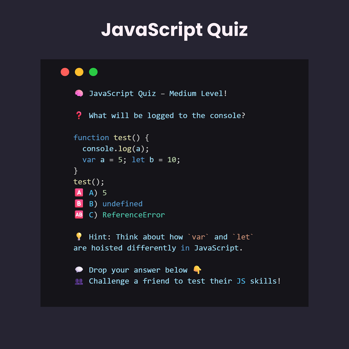 Title: JavaScript Quiz: Can You Predict the Console Output? - Nigam Devani - Medium