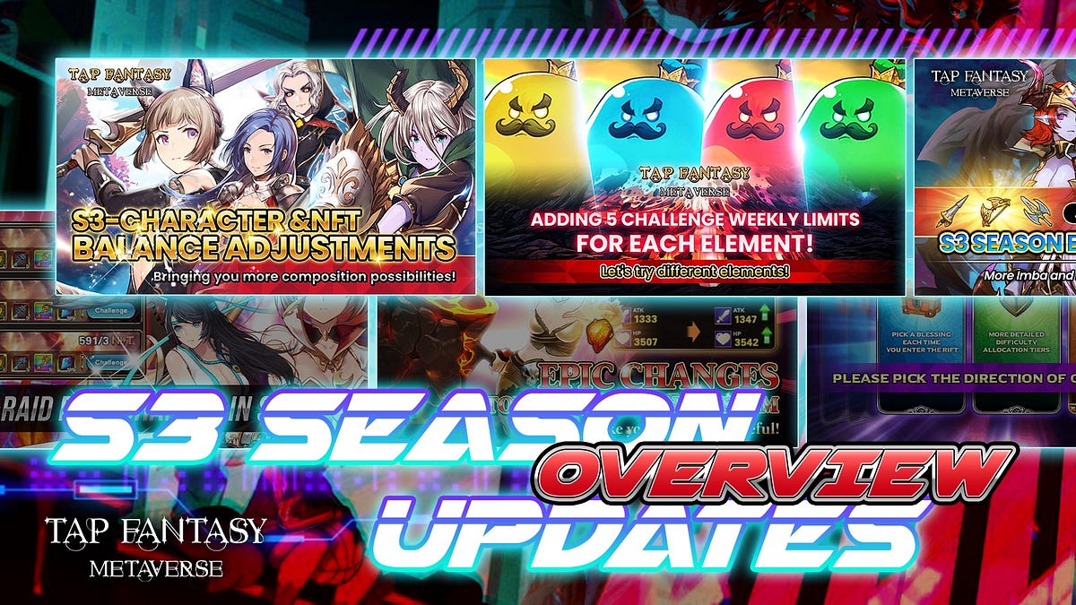 Tap Fantasy S3更新内容总览. 其他语言：英语 | by Tap Fantasy | Medium