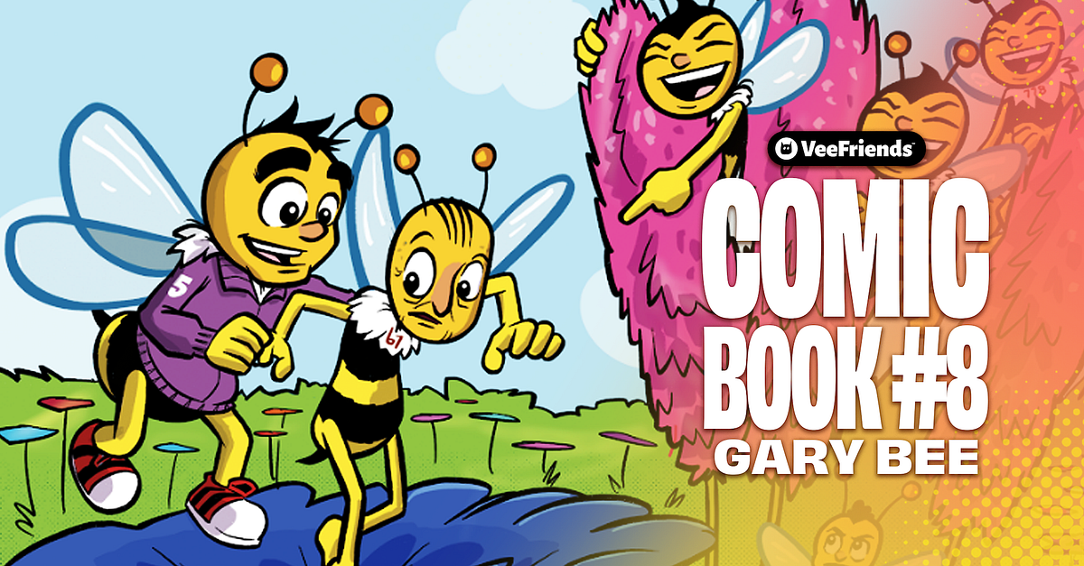 Gary Bee Pollinates VeeWorld With the Heart of GaryVee in Comic Book #8 ...