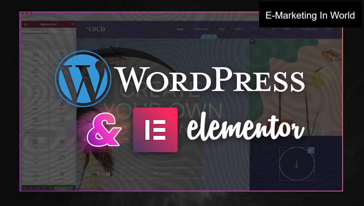 elementor WordPress plugin: How it works and why use the WordPress ...