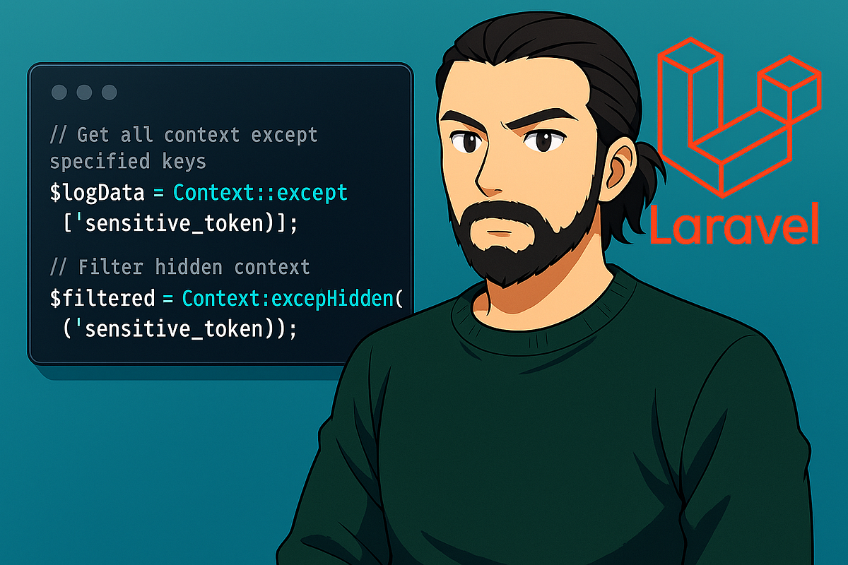 Context Data Filtering with Laravel’s New except() Methods | by Harris Raftopoulos | Jun, 2025 ...