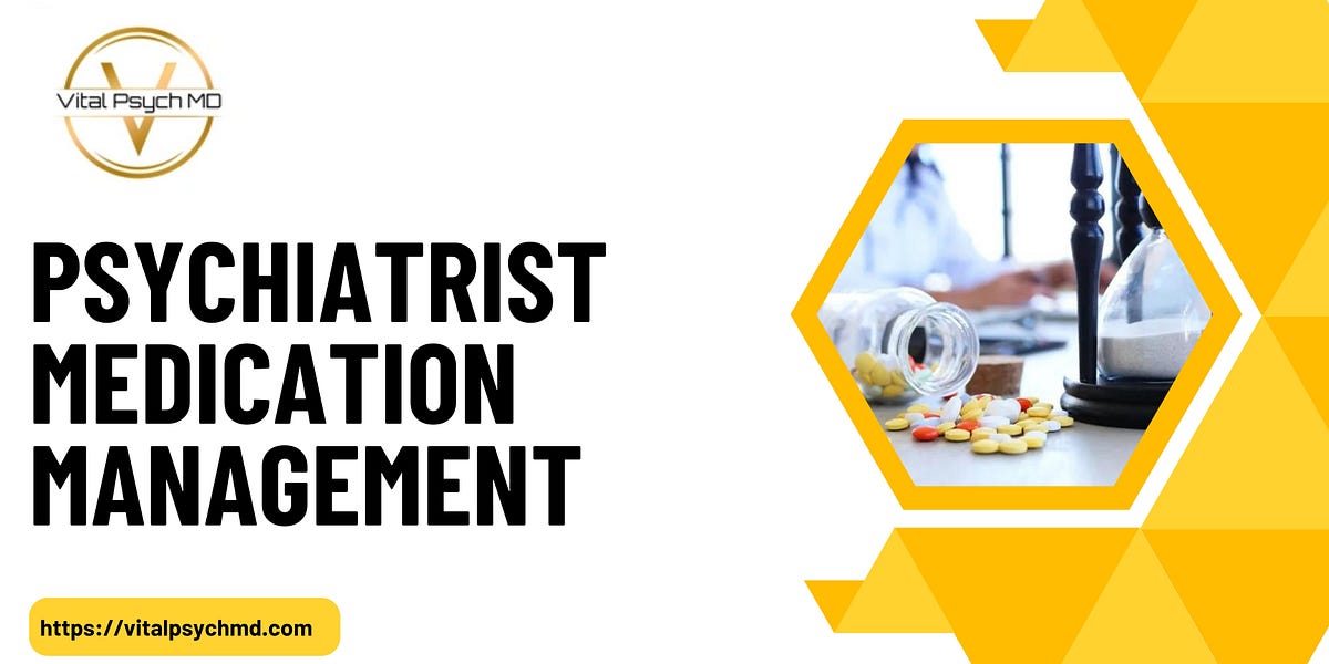 Psychiatrist Medication Management - Vital Psych MD - Medium