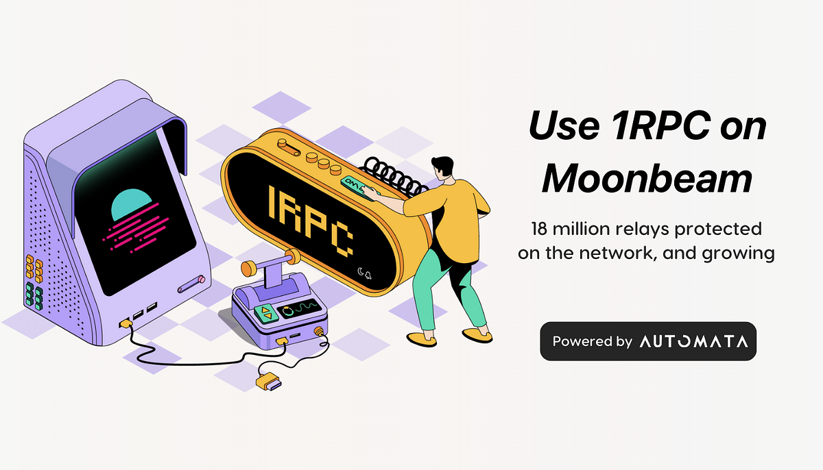 Privacy-protect Moonbeam with 1RPC | by Automata Network | Automata Network | Jan, 2023 | Medium