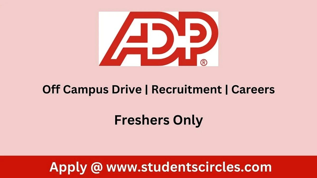 ADP Recruitment 2023 | Fresher | Direct Link | by V G Selvam | Medium