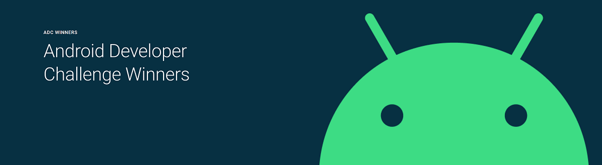 Winners of Android Developer Challenge — Helpful Innovation | by ...