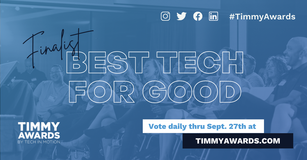 Vote for Us! We’re a Finalist in the 2021 Timmy Awards for “Best Tech ...