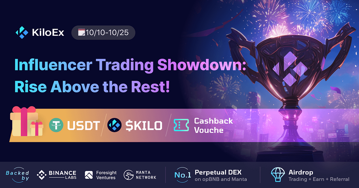Influencer Trading Showdown: Rise Above the Rest! | by KiloEx | KiloEx | Oct, 2024 | Medium