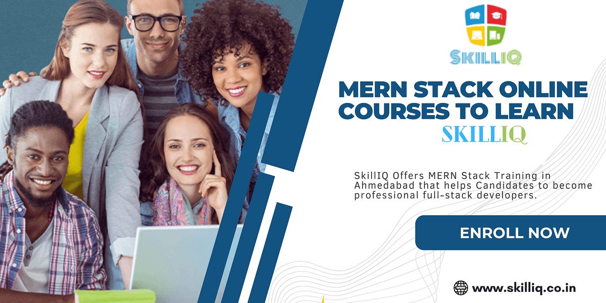 Begin your IT Career with MERN Stack Development | by SkillIQ | Medium