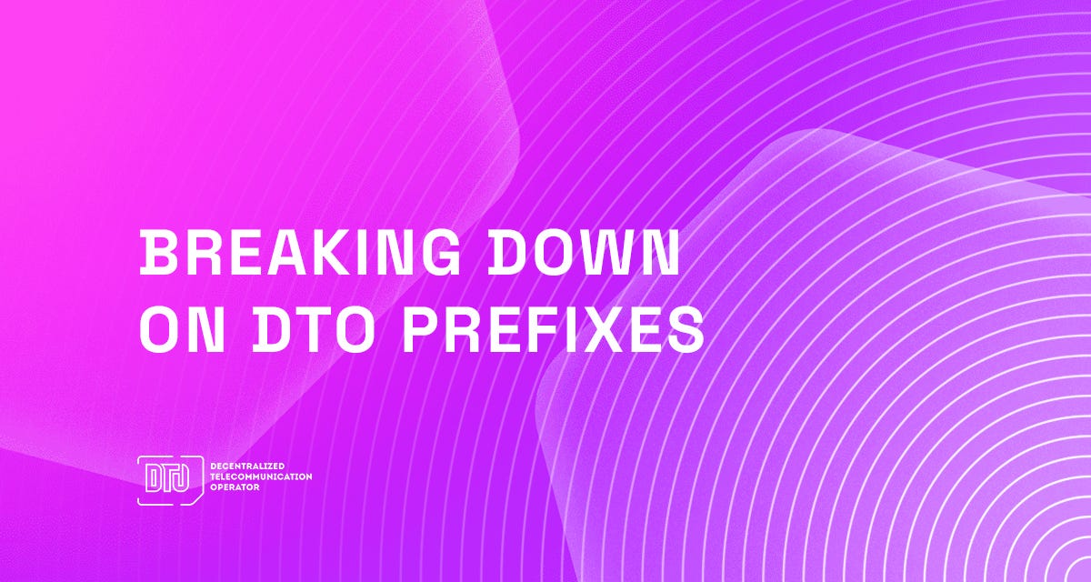 Breaking down on DTO prefixes. A prefix is the code of a… | by DTO.tech ...