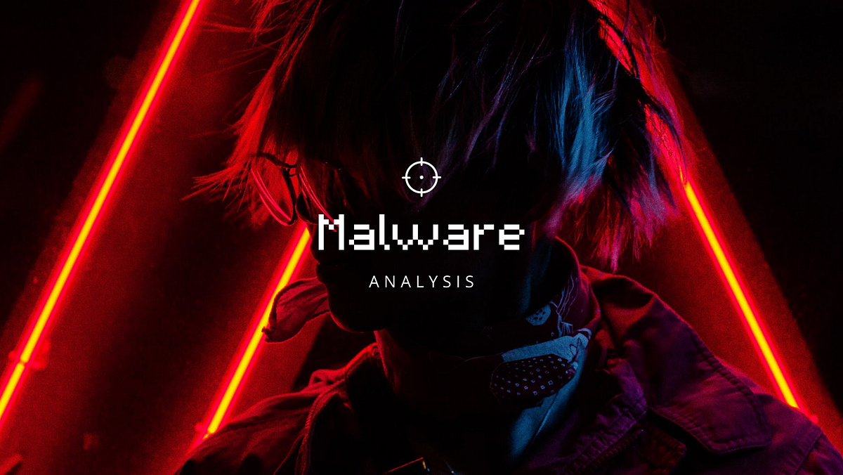 Dive Deep into Malware Analysis 01 — Introduction | by Yen | Medium