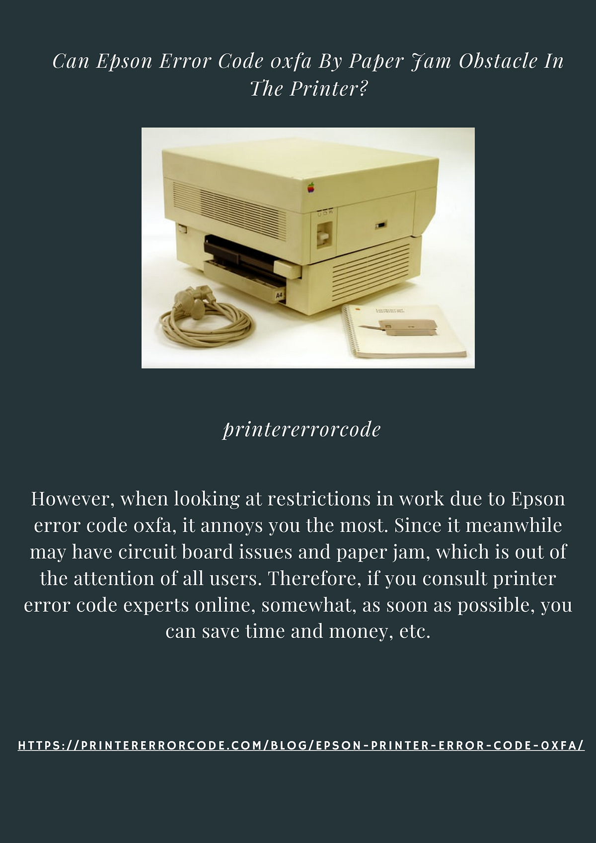 Can Epson Error Code 0xfa By Paper Jam Obstacle In The Printer Printererror Medium