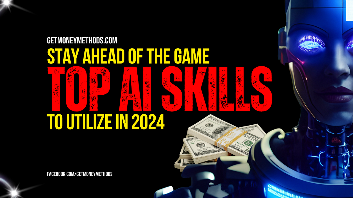 Top AI Skills of 2024: Your Gateway to Earning Big! | by Richie Wesley ...