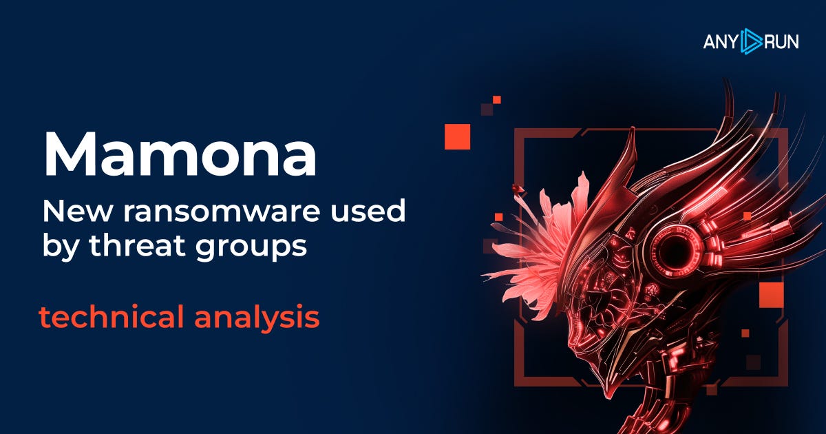 Mamona: Technical Analysis of a New Ransomware Strain | by ANY.RUN | Medium