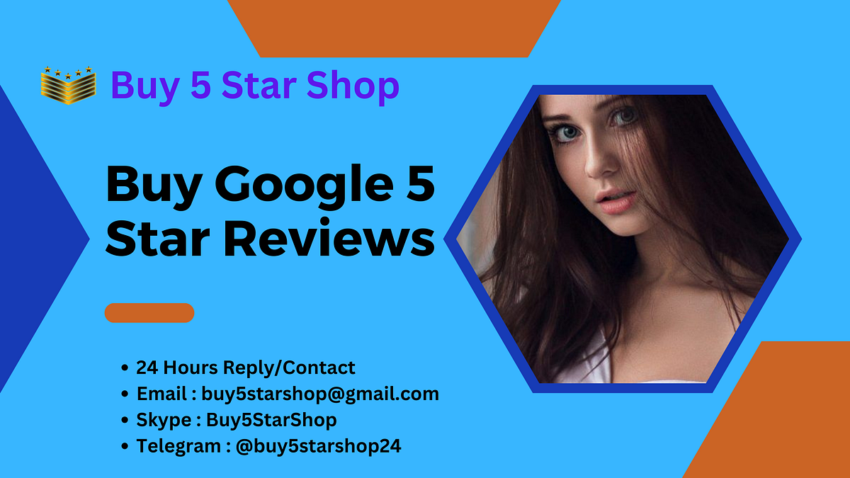 Buy 5 Star Google Reviews. Buy 5 Star Google Reviews | by Fai Chia | Medium