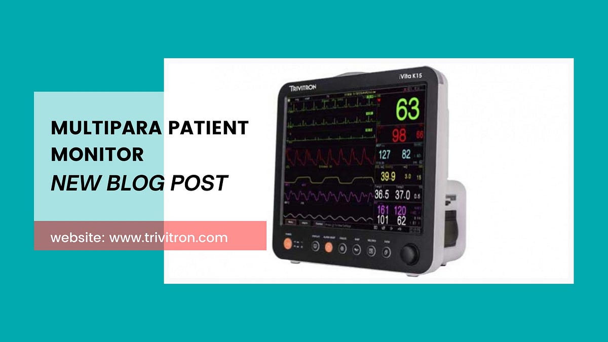 The Essential Guide to Multipara Patient Monitors: Features, Benefits ...