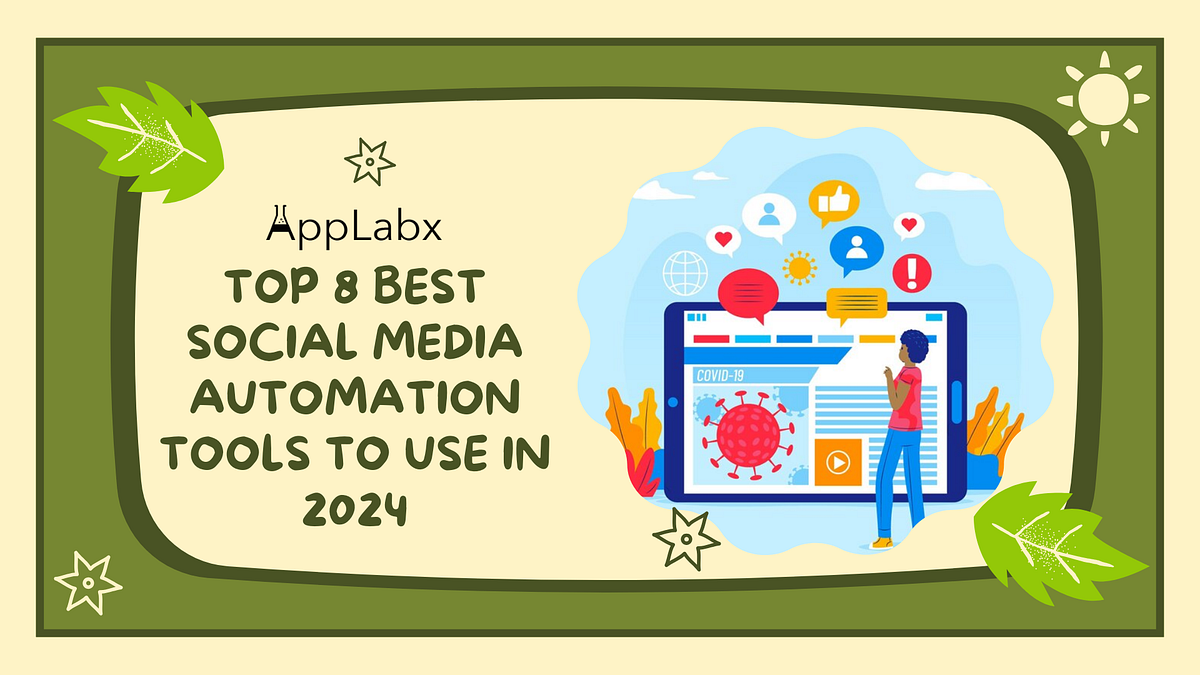 Top 8 Best Social Media Automation Tools to Use in 2024 | Medium