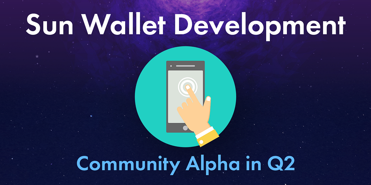 Sun Wallet Development Begins. SW DAO’s Latest Mobile Investing… | by ...