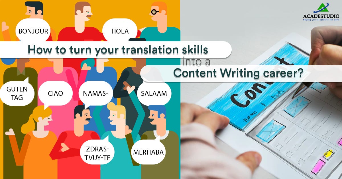 How to turn your translation skills into a content writing career? | by ...