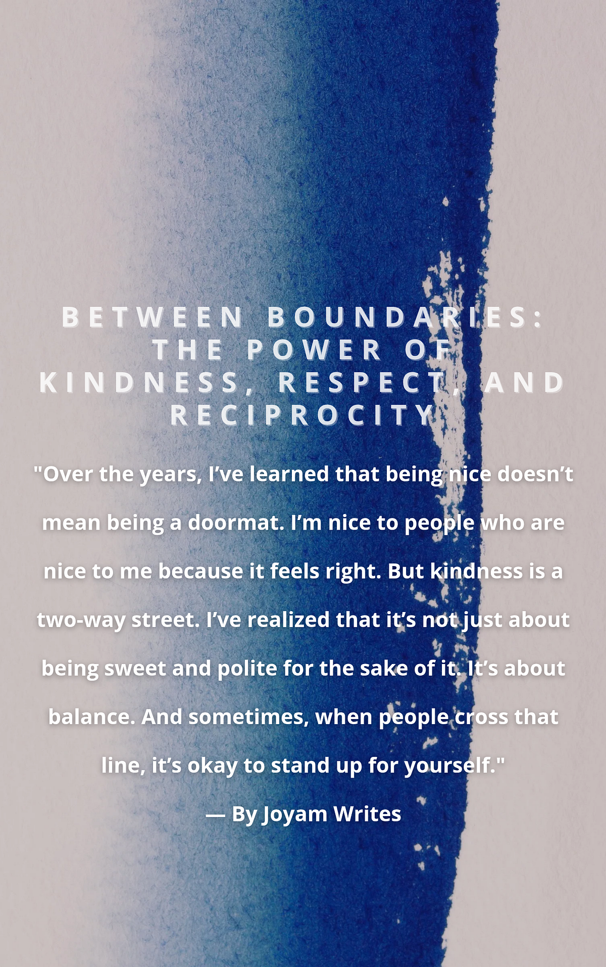 Between Boundaries: The Power of Kindness, Respect, and Reciprocity ...