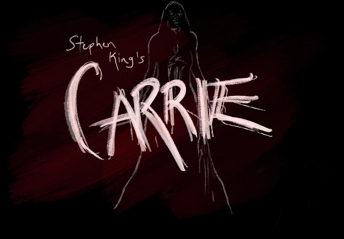How “Carrie” Got Stephen King Noticed | by Nicholas Scott | Writers ...