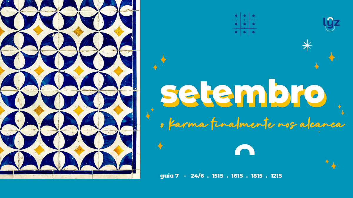 Setembro — O Karma finalmente nos acha | by Lyz Beltrame | Medium
