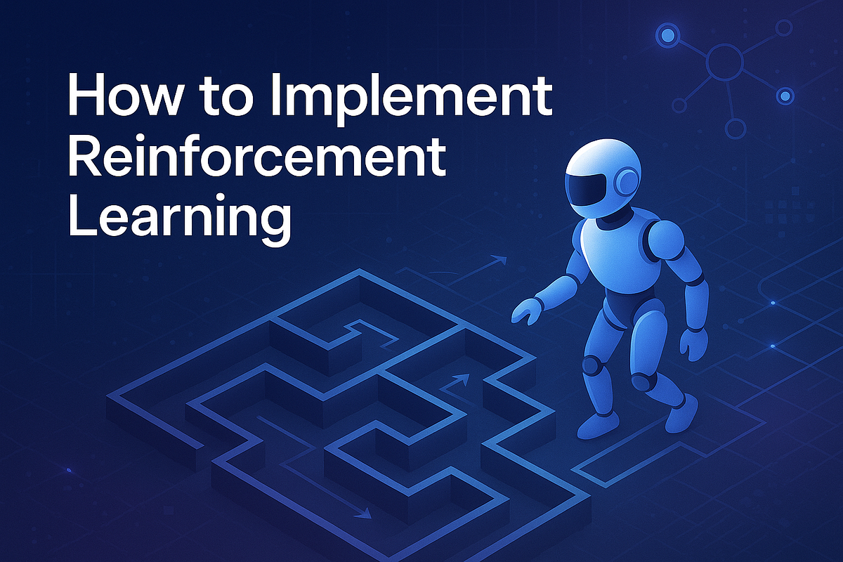 How to Implement Reinforcement Learning: A Beginner-Friendly Guide | by ...