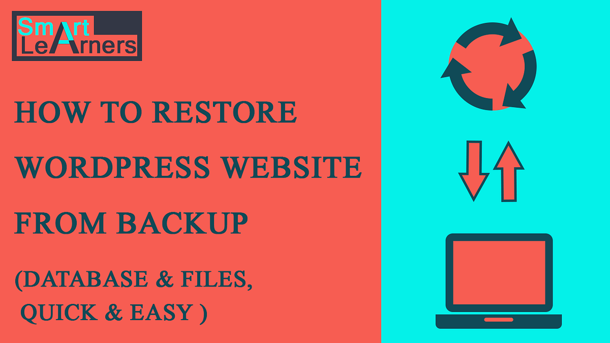 How to Restore Wordpress Site (Manually). | by Smart Learners | Medium