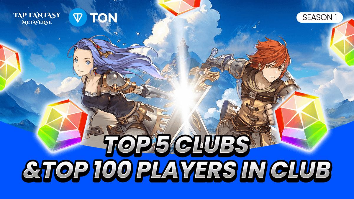 TON S1 Ranking of TOP 5CLUBS & TOP 200 PLAYERS — Tap Fantasy | by Tap Fantasy | tapfantasy | Medium
