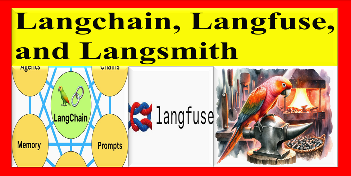 Simplifying NLP: A Beginner’s Guide to Langchain, Langfuse, and Langsmith | by Jyoti Dabass, Ph ...