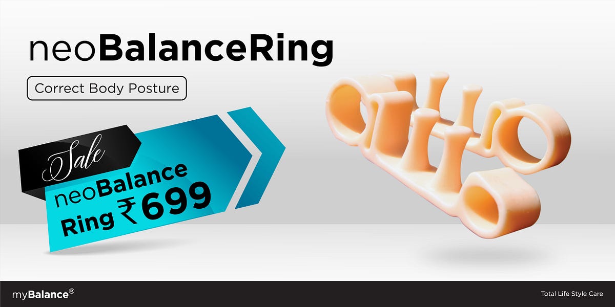 Back posture care. Neo balance ring Prevents Bunion… | by Manisha Kaur ...