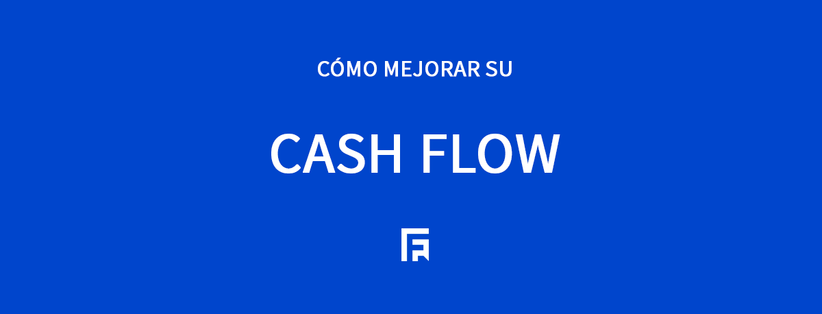 Las claves para mejorar su cash flow (Infografía) | by Facturedo | Medium