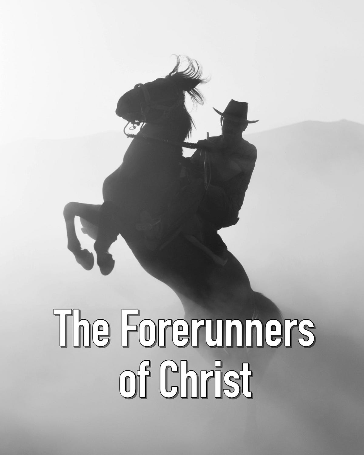 The Forerunners of Christ | by Richard Daniel | Oct, 2024 | Medium