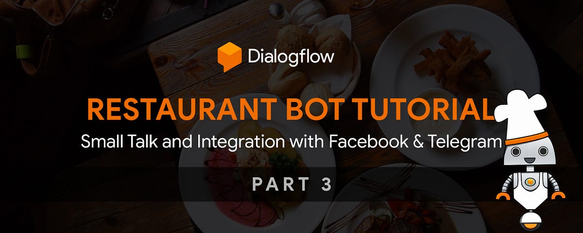 Dialogflow Restaurant Chatbot Tutorial | 3 | by Adi Cucolaș | Chatbots Life