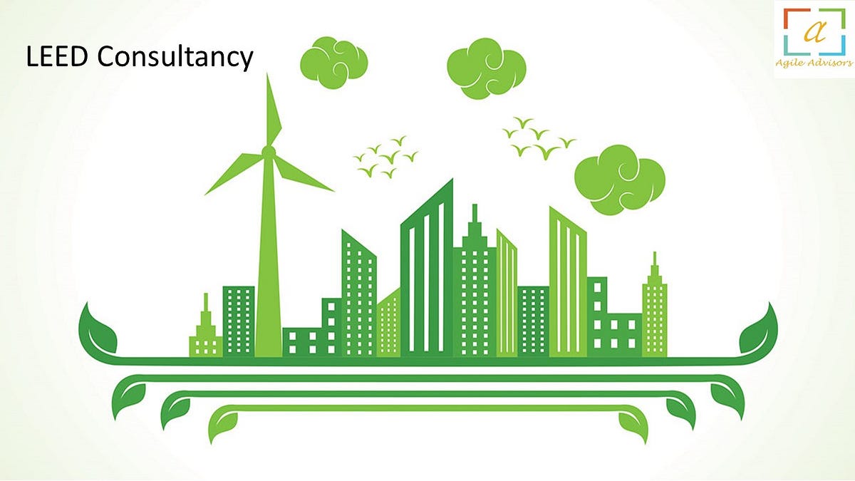 The benefits of a LEED green building certification for your company | by Esgagile | May, 2024 ...