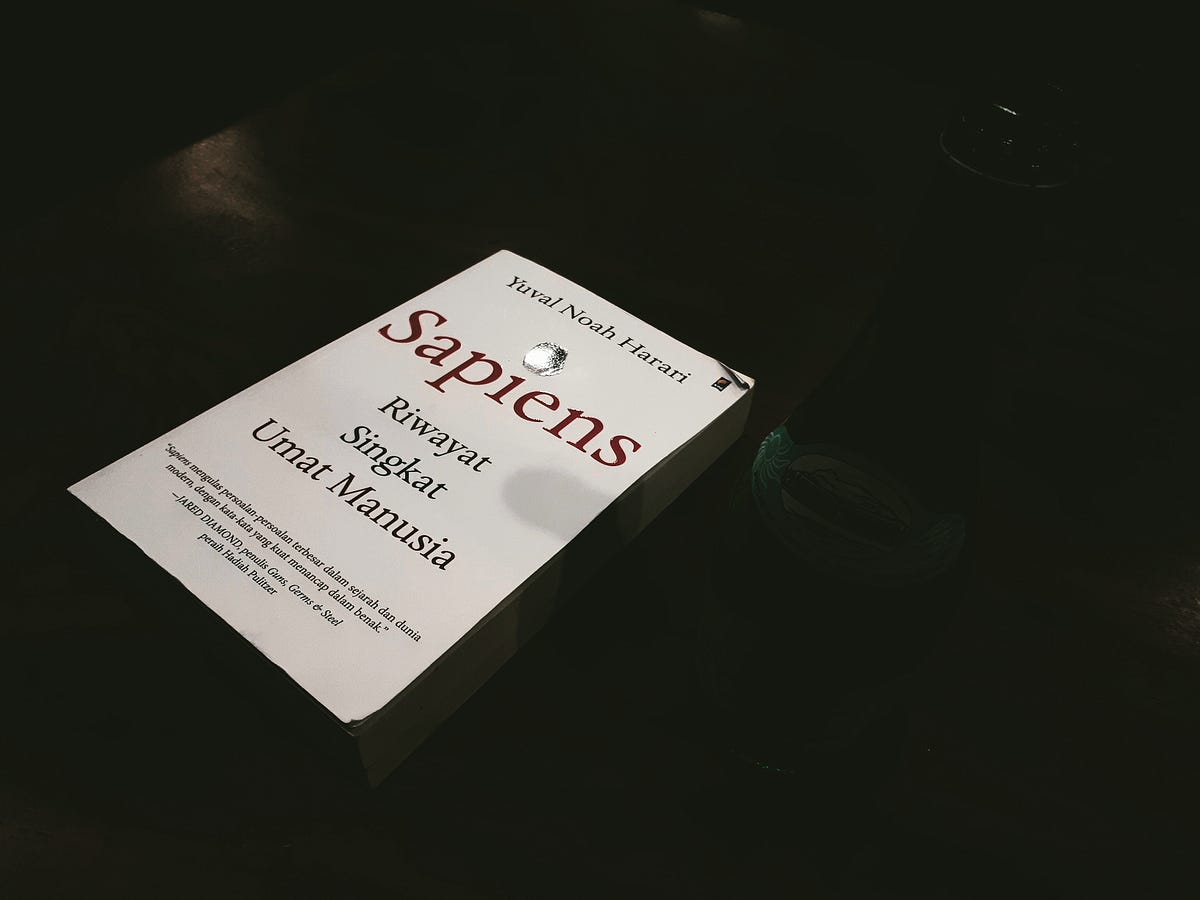 Membaca Sapiens. Sebagai anggota tim pembaca buku "Tidak… | by Anhar D. Putra | Medium